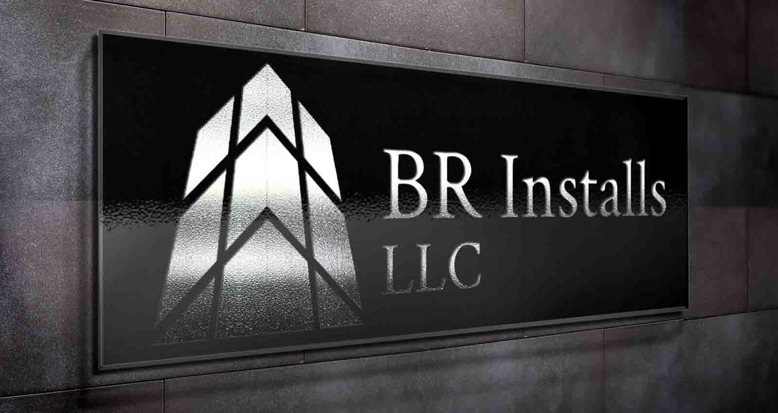 BR Installs LLC – BR Installs LLC